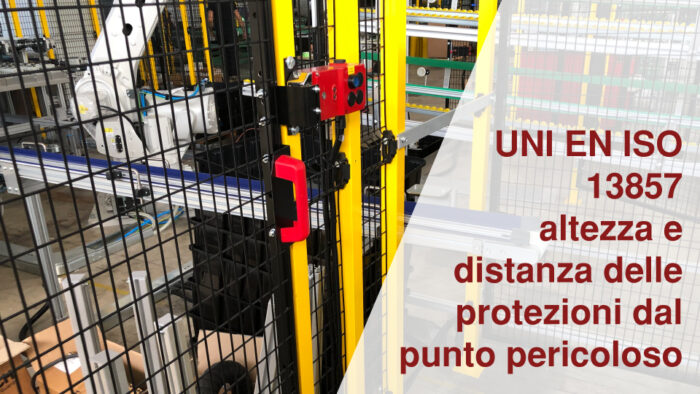 13857 altezza e distanza delle protezioni dal punto pericoloso – AP ...